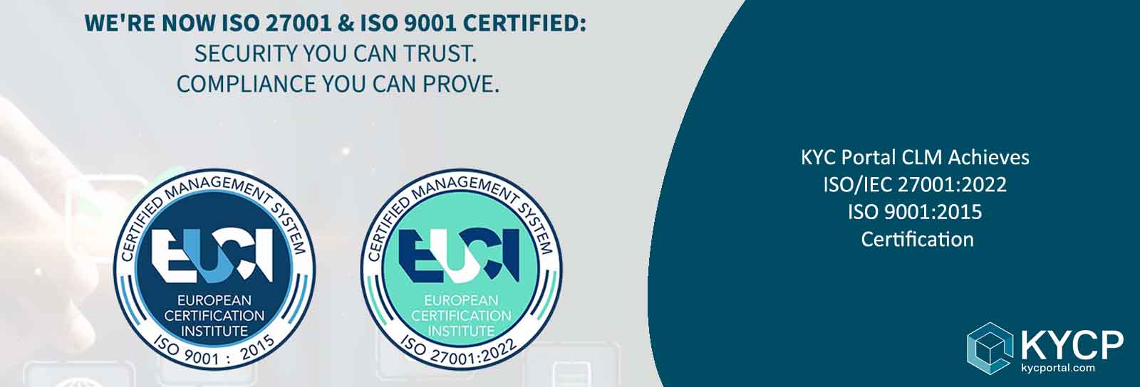 KYC Portal CLM Achieves ISO/IEC 27001:2022 and ISO 9001:2015 Certification -CDD, AML and ...